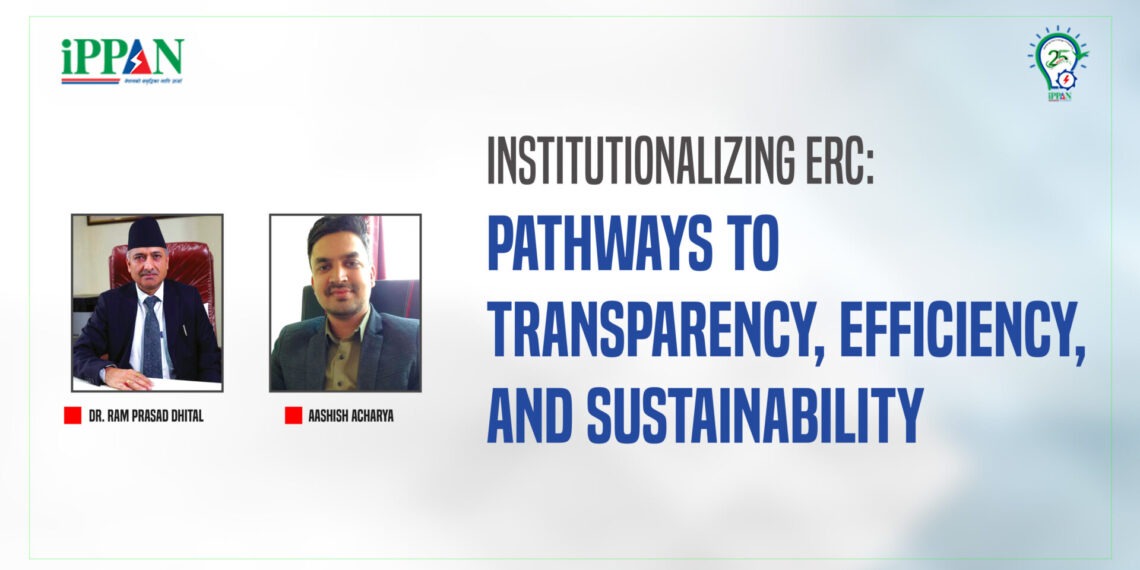 Institutionalizing ERC: Pathways to Transparency, Efficiency, and Sustainability – Independent ...